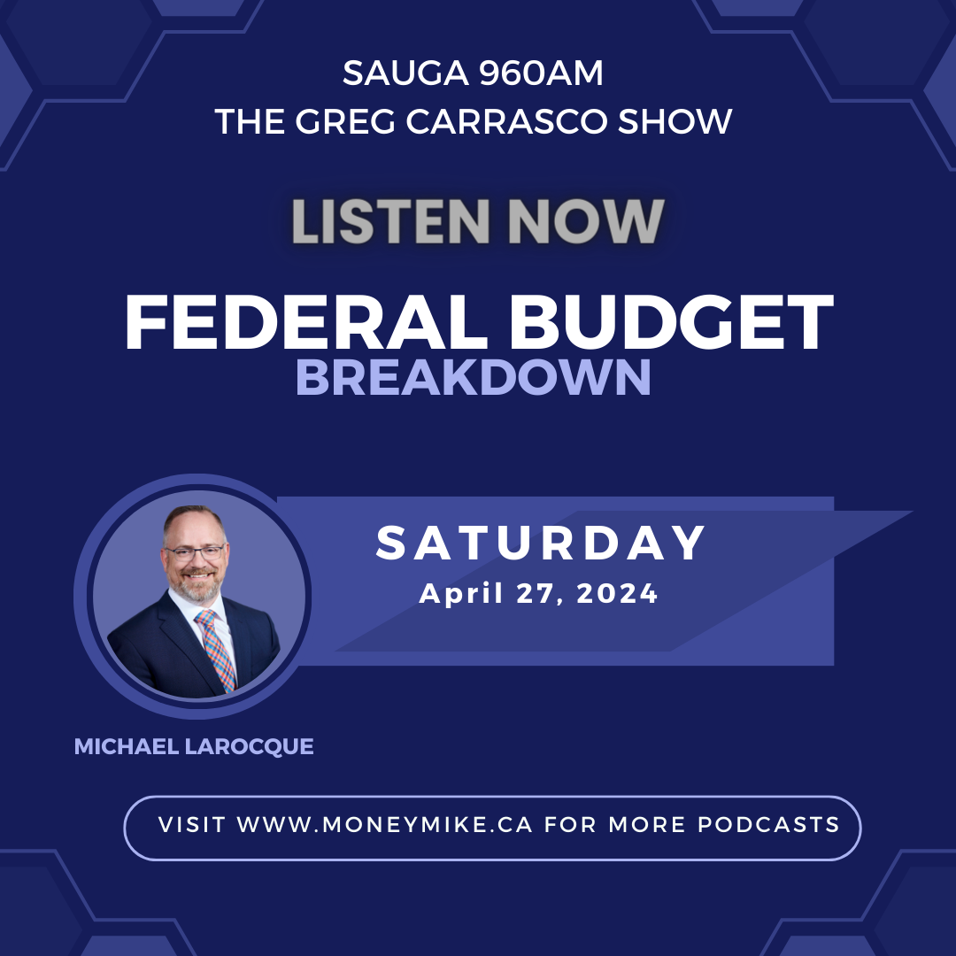 Federal Budget Breakdown & Discussion - Larocque Group Private Wealth ...